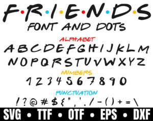 Friends Font Svg,Friends Svg With Dots,Friends Alphabet And Number Svg ...